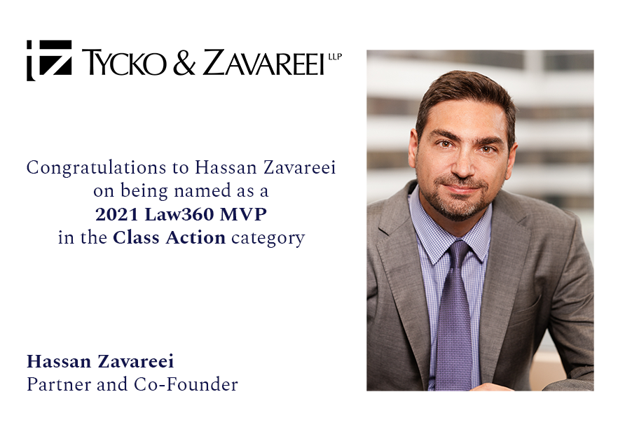 Hassan Zavareei Named to 2021 Law360 MVP List for Class Action - Tycko ...
